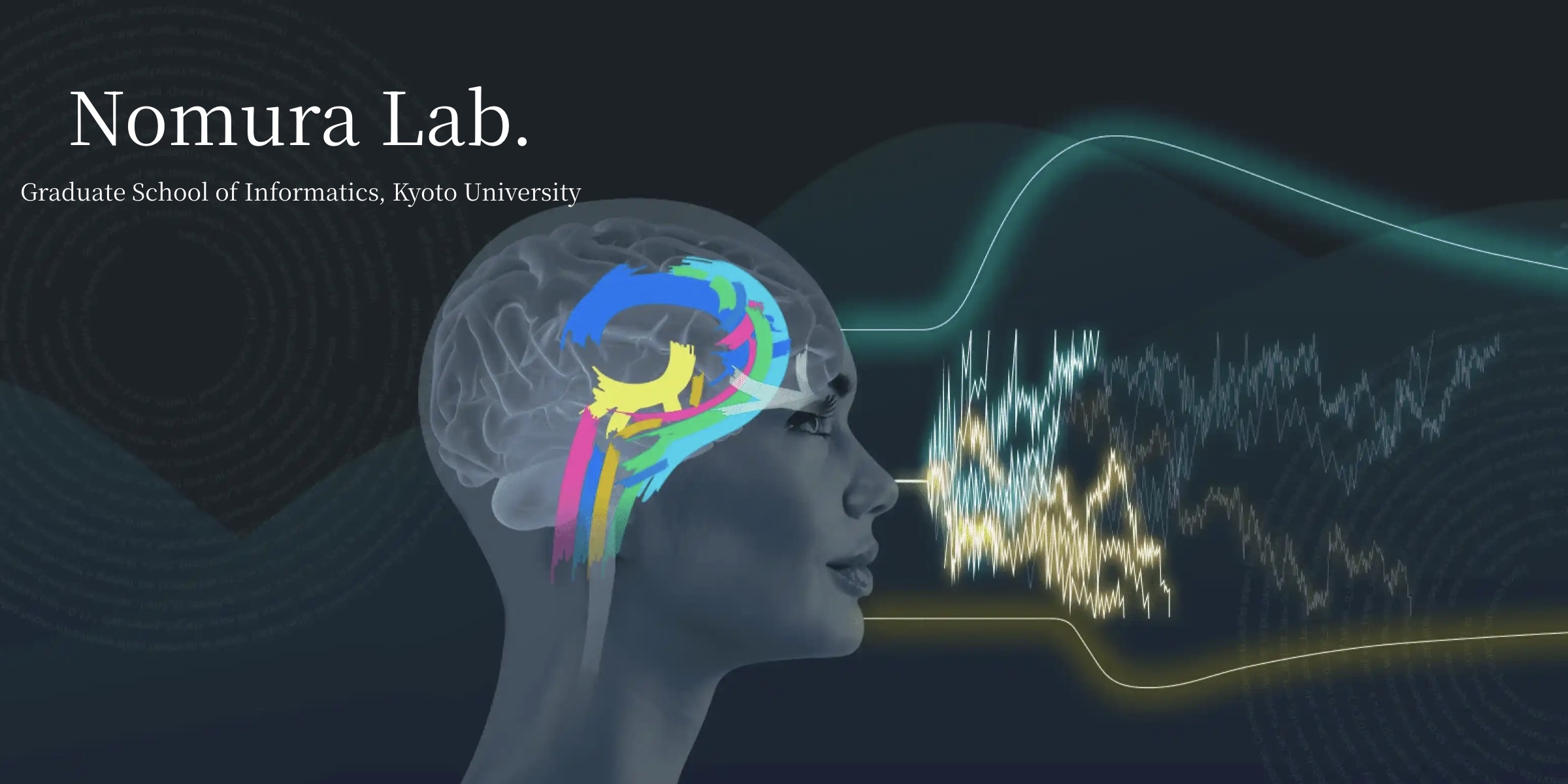 Nomura Lab. Graduate School of Informatics, Kyoto University